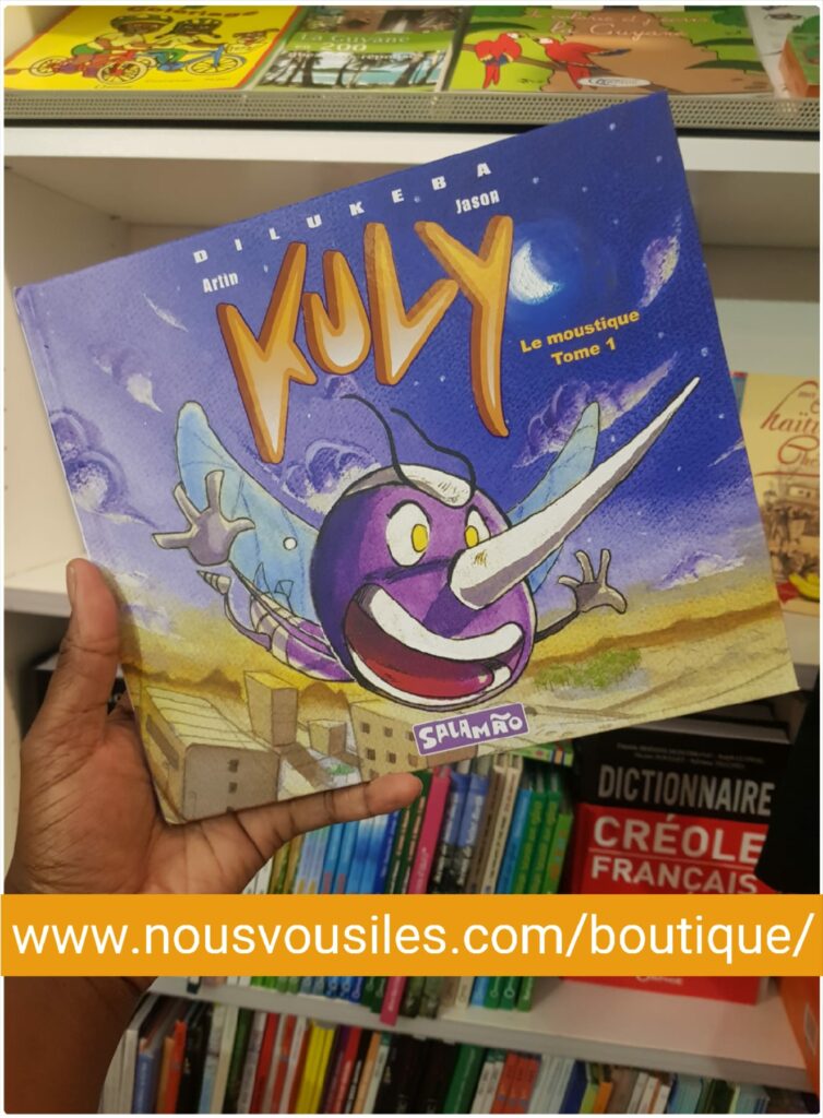 KULY Tome 1 Le moustique - Nous Vous Iles